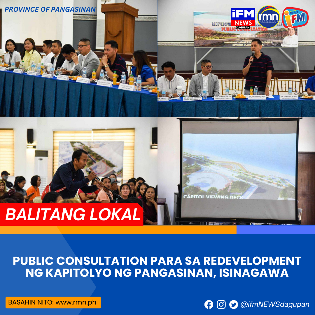 𝗣𝗨𝗕𝗟𝗜𝗖 𝗖𝗢𝗡𝗦𝗨𝗟𝗧𝗔𝗧𝗜𝗢𝗡 𝗣𝗔𝗥𝗔 𝗦𝗔 𝗥𝗘𝗗𝗘𝗩𝗘𝗟𝗢𝗣𝗠𝗘𝗡𝗧 𝗡𝗚 𝗞𝗔𝗣𝗜𝗧𝗢𝗟𝗬𝗢 𝗡𝗚 𝗣𝗔𝗡𝗚𝗔𝗦𝗜𝗡𝗔𝗡, 𝗜𝗦𝗜𝗡𝗔𝗚𝗔𝗪𝗔 - RMN Networks