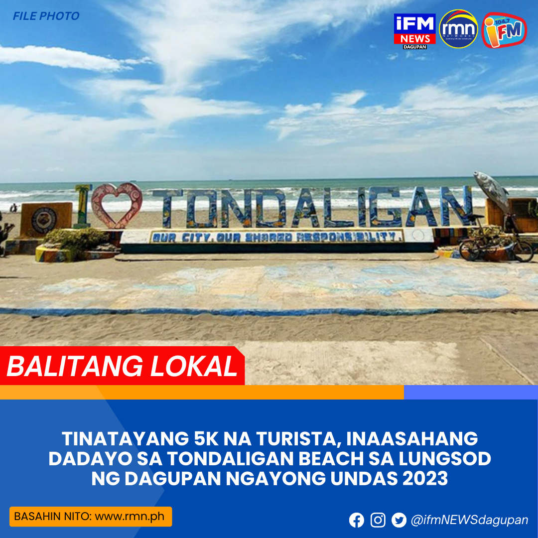 TINATAYANG 5K NA TURISTA,INAASAHANG DADAYO SA TONDALIGAN BEACH SA ...