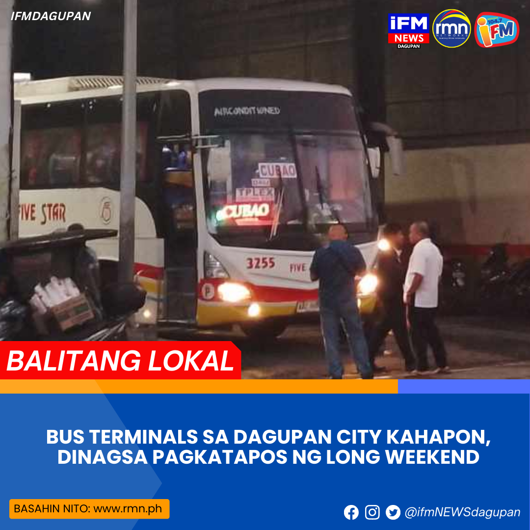BUS TERMINALS SA DAGUPAN CITY KAHAPON, DINAGSA PAGKATAPOS NG LONG WEEKEND - RMN Networks