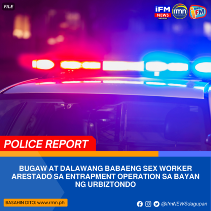 𝗕𝗨𝗚𝗔𝗪 𝗔𝗧 𝗗𝗔𝗟𝗔𝗪𝗔𝗡𝗚 𝗕𝗔𝗕𝗔𝗘𝗡𝗚 𝗦𝗘𝗫 𝗪𝗢𝗥𝗞𝗘𝗥 𝗔𝗥𝗘𝗦𝗧𝗔𝗗𝗢 𝗦𝗔 𝗘𝗡𝗧𝗥𝗔𝗣𝗠𝗘𝗡𝗧 𝗢𝗣𝗘𝗥𝗔𝗧𝗜𝗢𝗡 𝗦𝗔 𝗕𝗔𝗬𝗔𝗡 𝗡𝗚 𝗨𝗥𝗕𝗜𝗭𝗧𝗢𝗡𝗗𝗢 ...