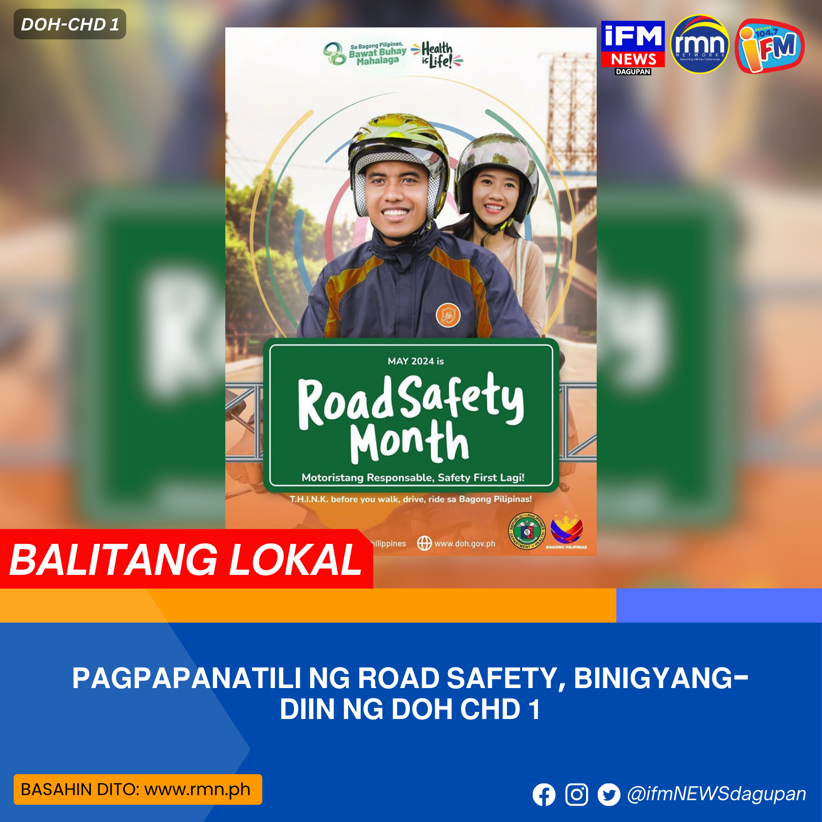 𝗣𝗔𝗚𝗣𝗔𝗣𝗔𝗡𝗔𝗧𝗜𝗟𝗜 𝗡𝗚 𝗥𝗢𝗔𝗗 𝗦𝗔𝗙𝗘𝗧𝗬, 𝗕𝗜𝗡𝗜𝗚𝗬𝗔𝗡𝗚-𝗗𝗜𝗜𝗡 𝗡𝗚 𝗗𝗢𝗛 𝗖𝗛𝗗 𝟭 - RMN Networks