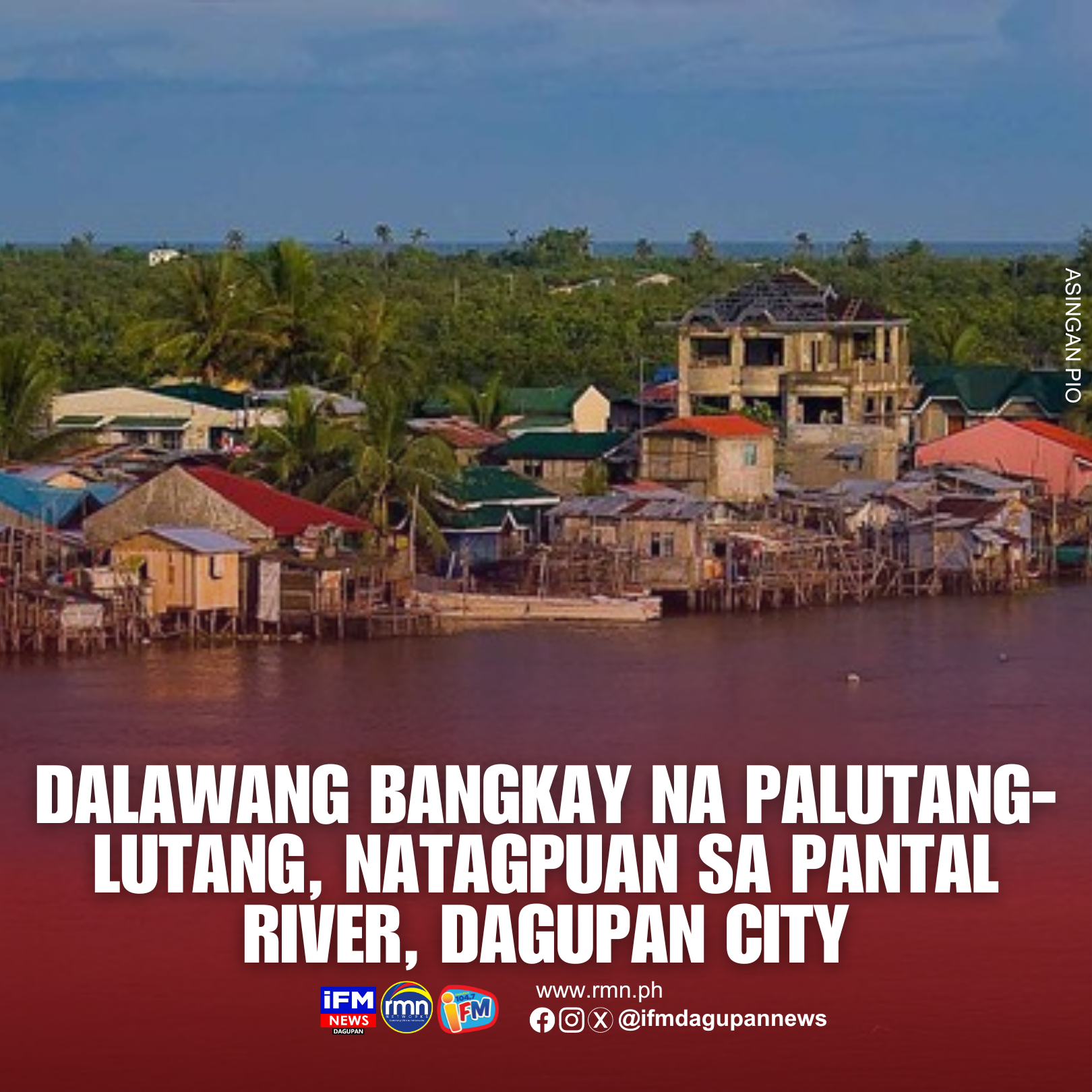 𝗗𝗔𝗟𝗔𝗪𝗔𝗡𝗚 𝗕𝗔𝗡𝗚𝗞𝗔𝗬 𝗡𝗔 𝗣𝗔𝗟𝗨𝗧𝗔𝗡𝗚-𝗟𝗨𝗧𝗔𝗡𝗚, 𝗡𝗔𝗧𝗔𝗚𝗣𝗨𝗔𝗡 𝗦𝗔 𝗣𝗔𝗡𝗧𝗔𝗟 𝗥𝗜𝗩𝗘𝗥, 𝗗𝗔𝗚𝗨𝗣𝗔𝗡 ...