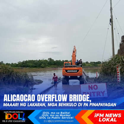 ALICAOCAO OVERFLOW BRIDGE, MAAARI NG LAKARAN, MGA BEHIKULO DI PA ...