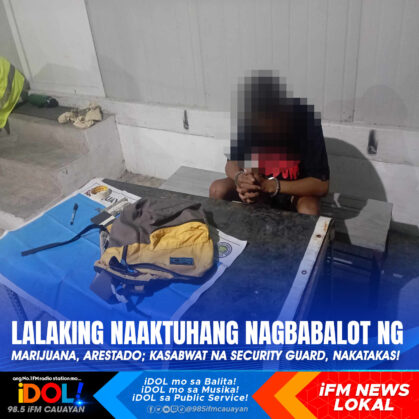 LALAKING NAAKTUHANG NAGBABALOT NG MARIJUANA, ARESTADO; KASABWAT NA SECURITY GUARD, NAKATAKAS ...