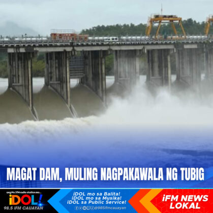 MAGAT DAM, MULING NAGPAKAWALA NG TUBIG - RMN Networks