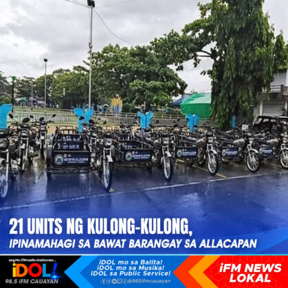 21 UNITS NG KULONG-KULONG, IPINAMAHAGI SA BAWAT BARANGAY SA ALLACAPAN ...