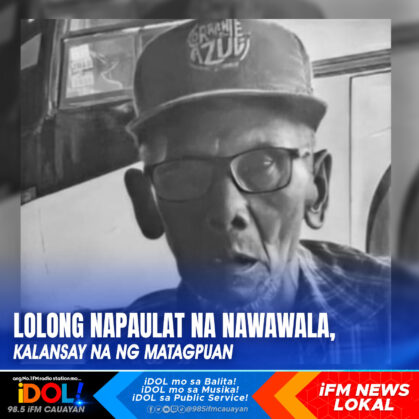 LOLONG NAPAULAT NA NAWAWALA, KALANSAY NA NG MATAGPUAN - RMN Networks