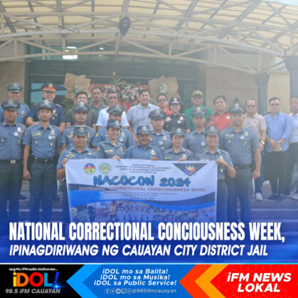 NATIONAL CORRECTIONAL CONCIOUSNESS WEEK, IPINAGDIRIWANG NG CAUAYAN CITY ...