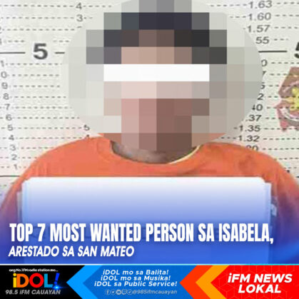 TOP 7 MOST WANTED PERSON SA ISABELA, ARESTADO SA SAN MATEO - RMN Networks