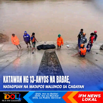 KATAWAN NG 13-ANYOS NA BABAE, NATAGPUAN NA MATAPOS MALUNOD SA CAGAYAN - RMN Networks