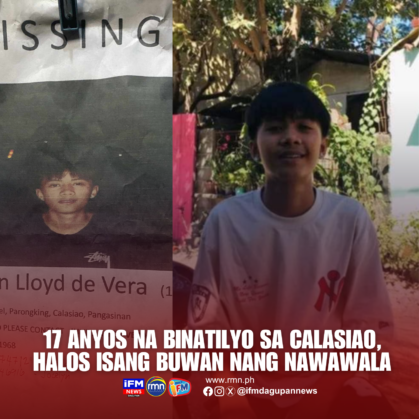 17 ANYOS NA BINATILYO SA CALASIAO, HALOS ISANG BUWAN NANG NAWAWALA - RMN Networks