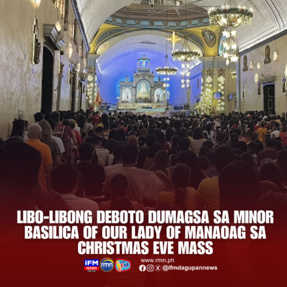 LIBO-LIBONG DEBOTO DUMAGSA SA MINOR BASILICA OF OUR LADY OF MANAOAG SA CHRISTMAS EVE MASS - RMN ...