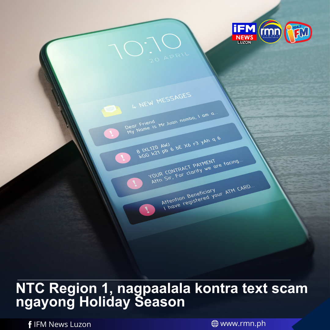 NTC REGION 1, NAGPAALALA KONTRA TEXT SCAM NGAYONG HOLIDAY SEASON - RMN ...
