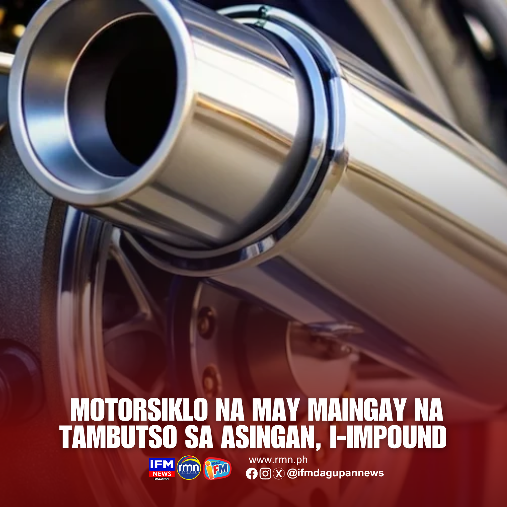 MOTORSIKLO NA MAY MAINGAY NA TAMBUTSO SA ASINGAN, I-IMPOUND - RMN Networks