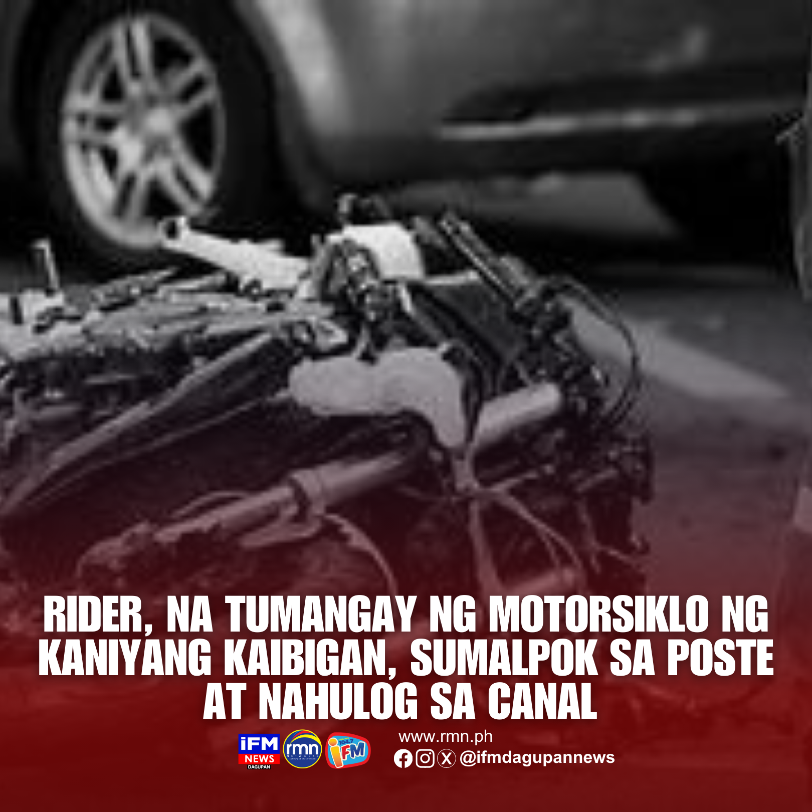 RIDER, NA TUMANGAY NG MOTORSIKLO NG KANIYANG KAIBIGAN, SUMALPOK SA ...