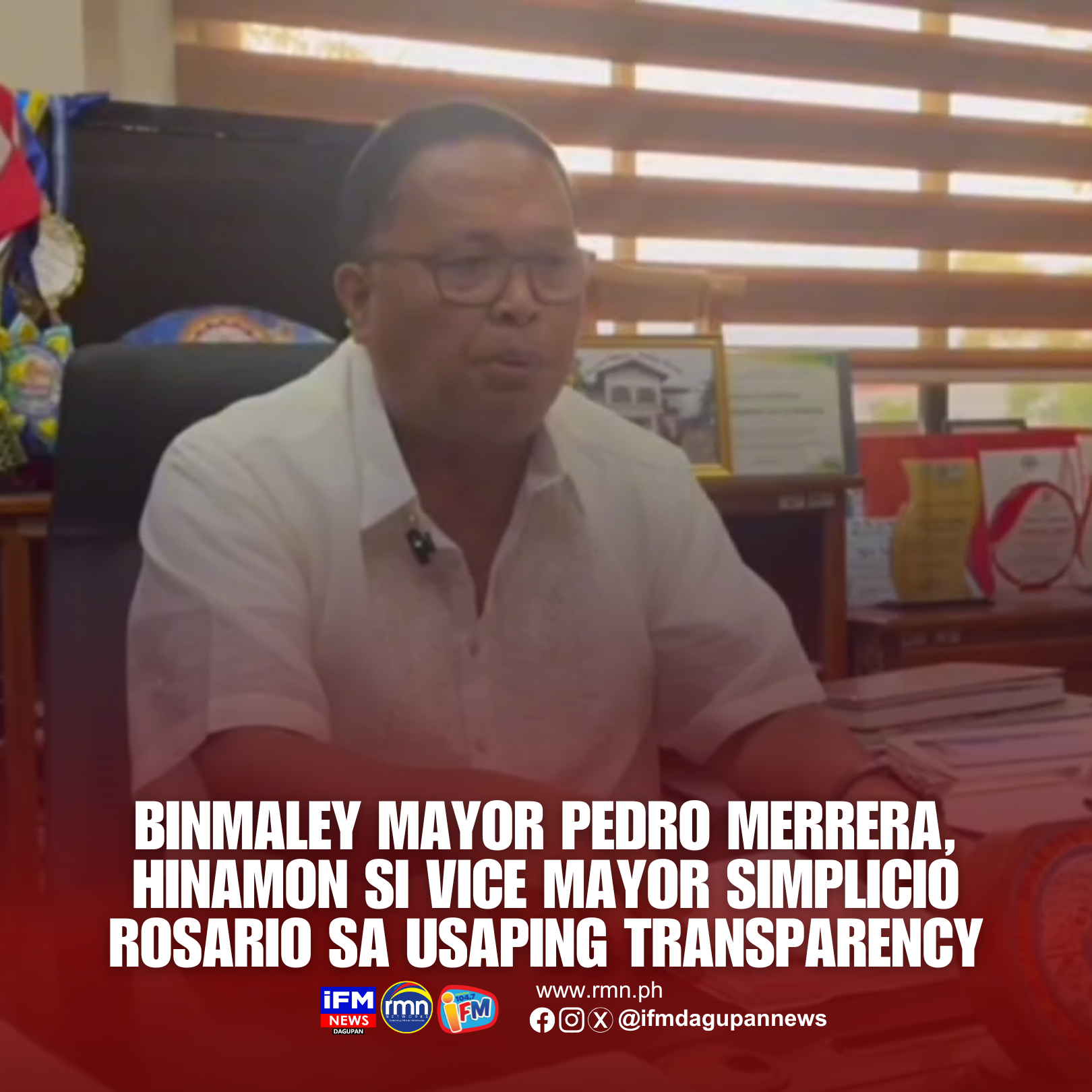 BINMALEY MAYOR PEDRO MERRERA, HINAMON SI VICE MAYOR SIMPLICIO ROSARIO ...