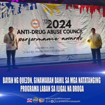 BAYAN NG QUEZON, GINAWARAN DAHIL SA MGA NATATANGING PROGRAMA LABAN SA ILIGAL NA DROGA - RMN Networks