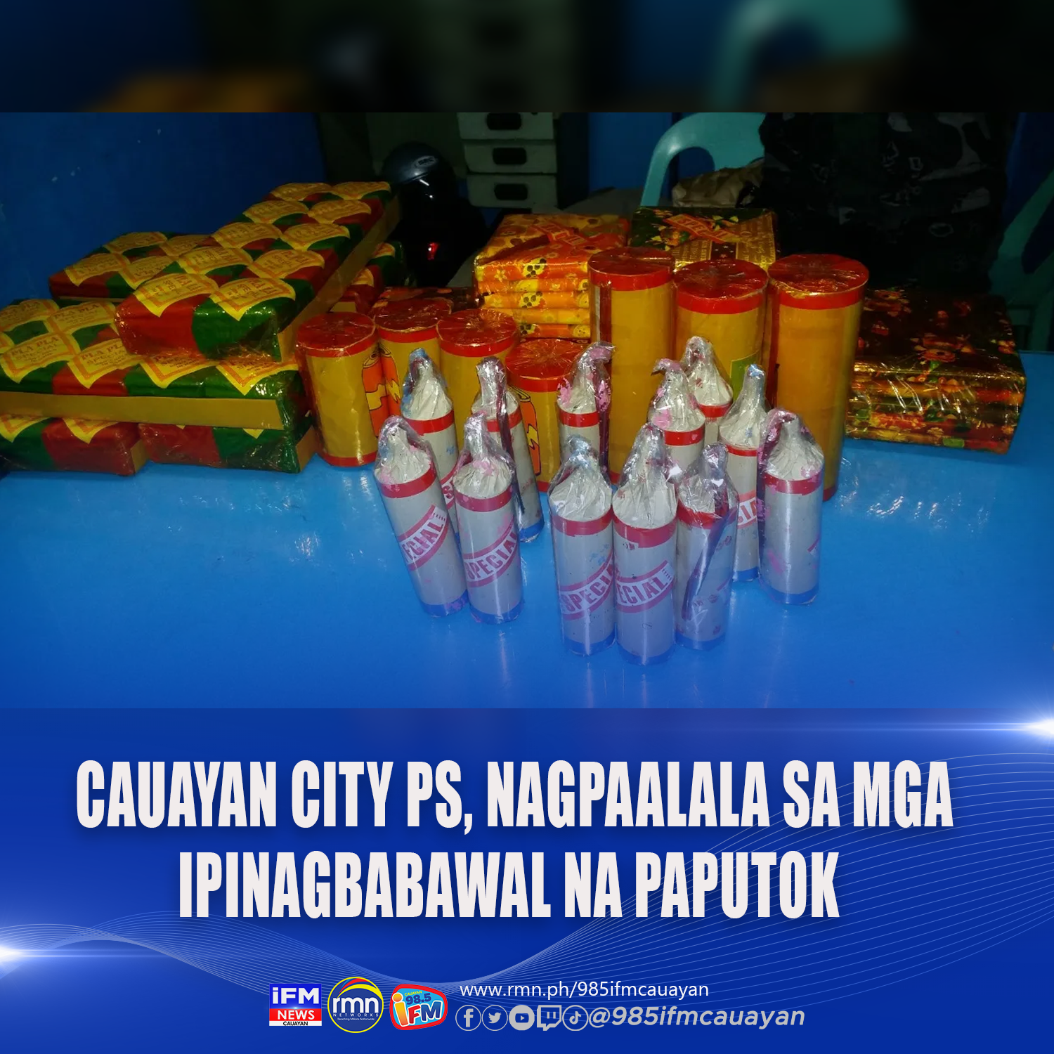 CAUAYAN CITY PS, NAGPAALALA SA MGA IPINAGBABAWAL NA PAPUTOK - RMN Networks