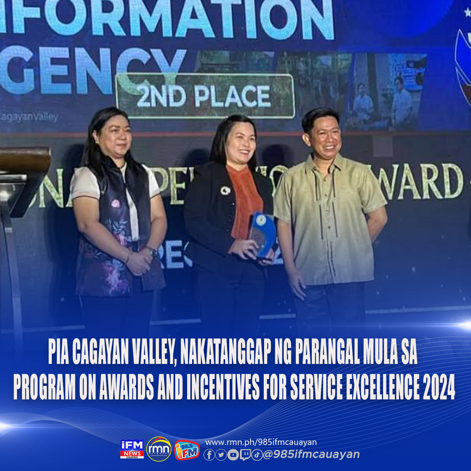 PIA CAGAYAN VALLEY, NAKATANGGAP NG PARANGAL MULA SA PROGRAM ON AWARDS AND INCENTIVES FOR SERVICE ...