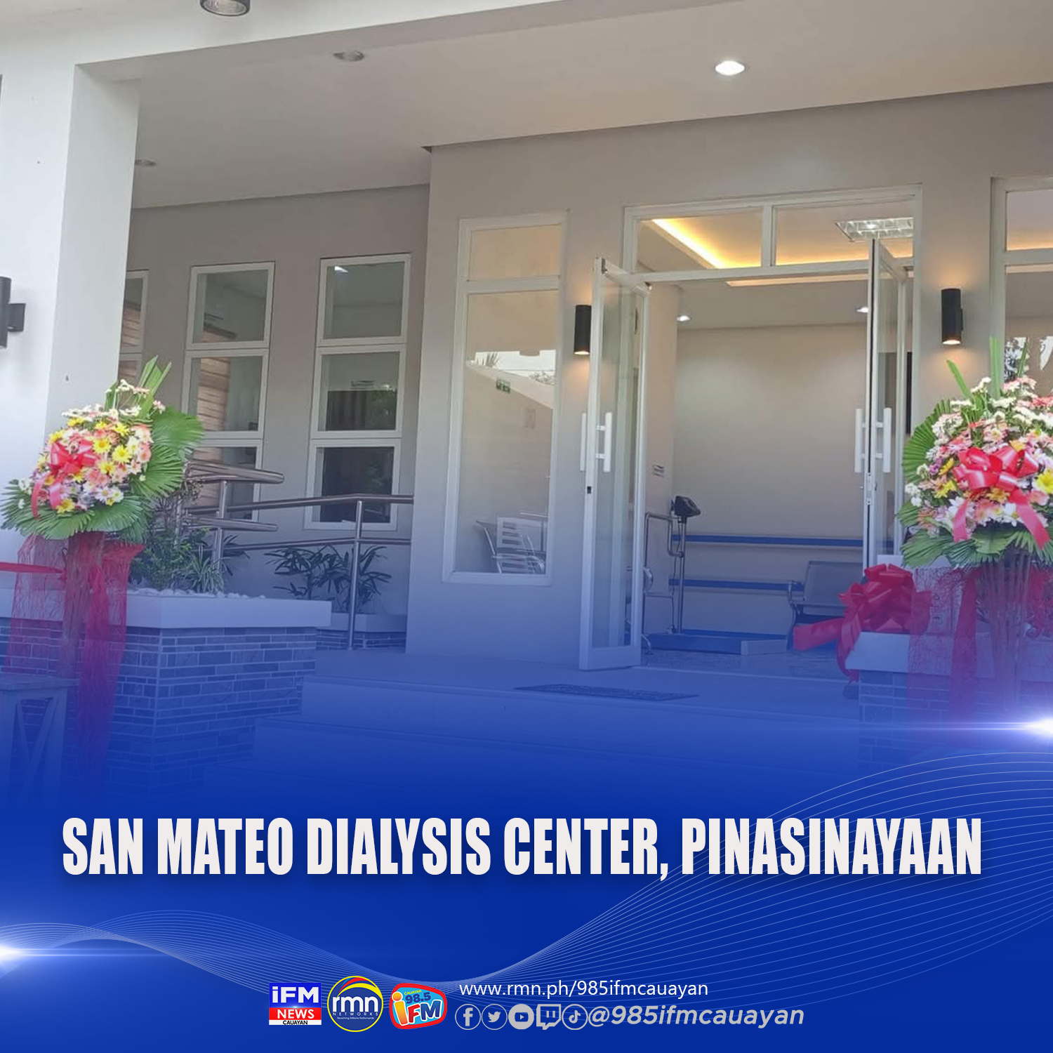 SAN MATEO DIALYSIS CENTER, PINASINAYAAN - RMN Networks