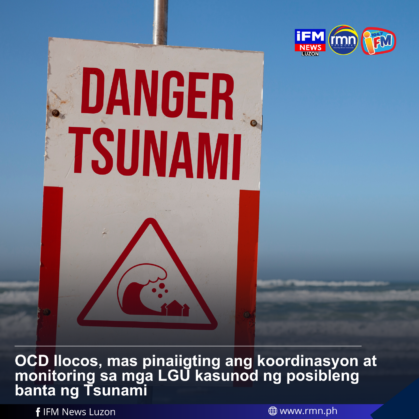 OCD ILOCOS, MAS PINAIIGTING ANG KOORDINASYON AT MONITORING SA MGA LGU KASUNOD NG POSIBLENG BANTA ...