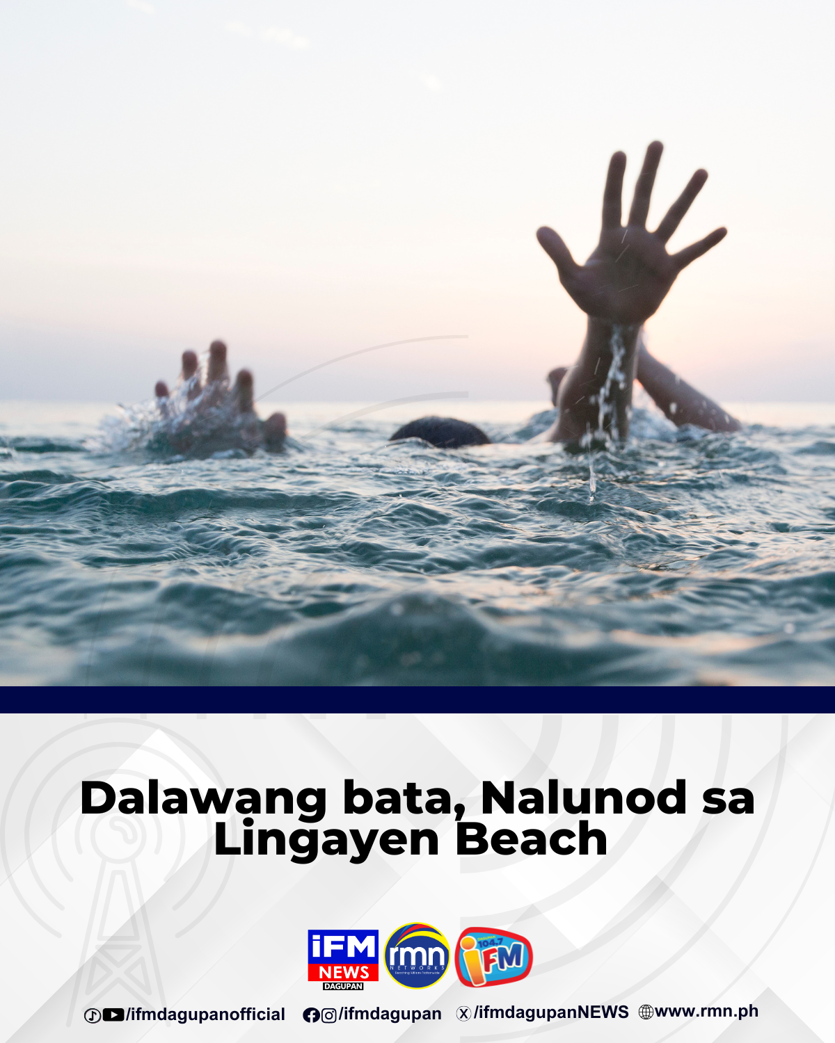 DALAWANG BATA, NALUNOD SA LINGAYEN BEACH - RMN Networks
