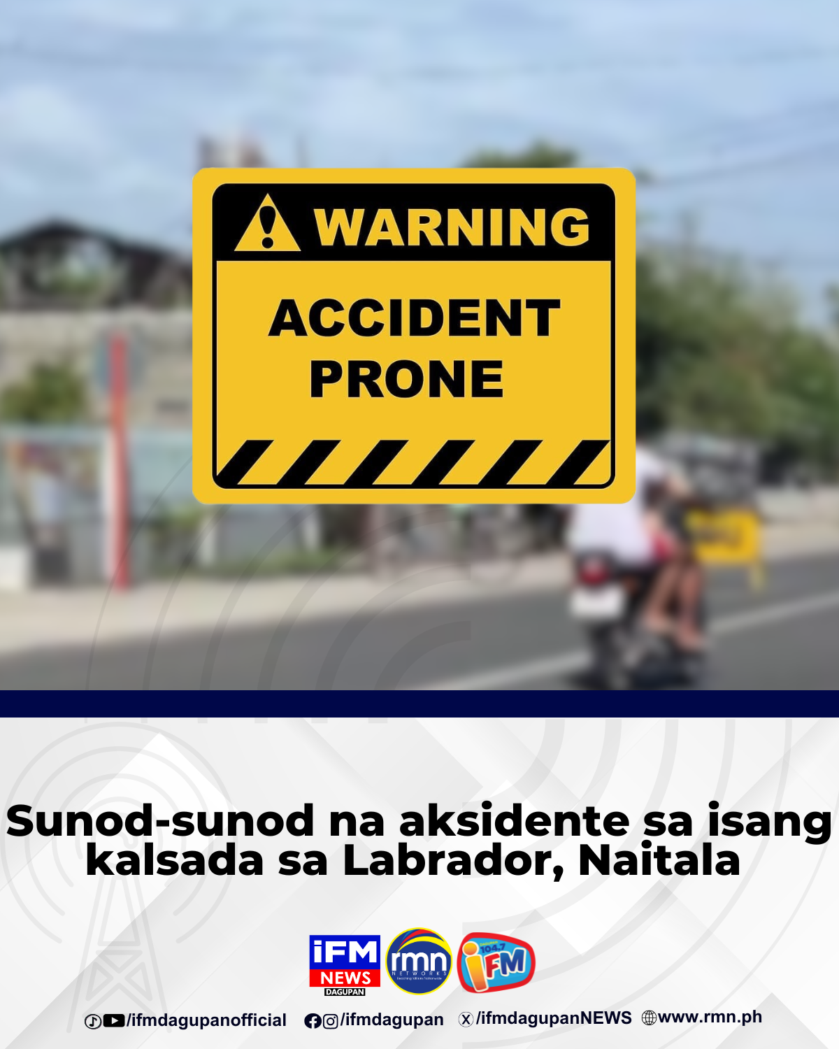 SUNOD-SUNOD NA AKSIDENTE SA ISANG KALSADA SA LABRADOR, NAITALA - RMN ...
