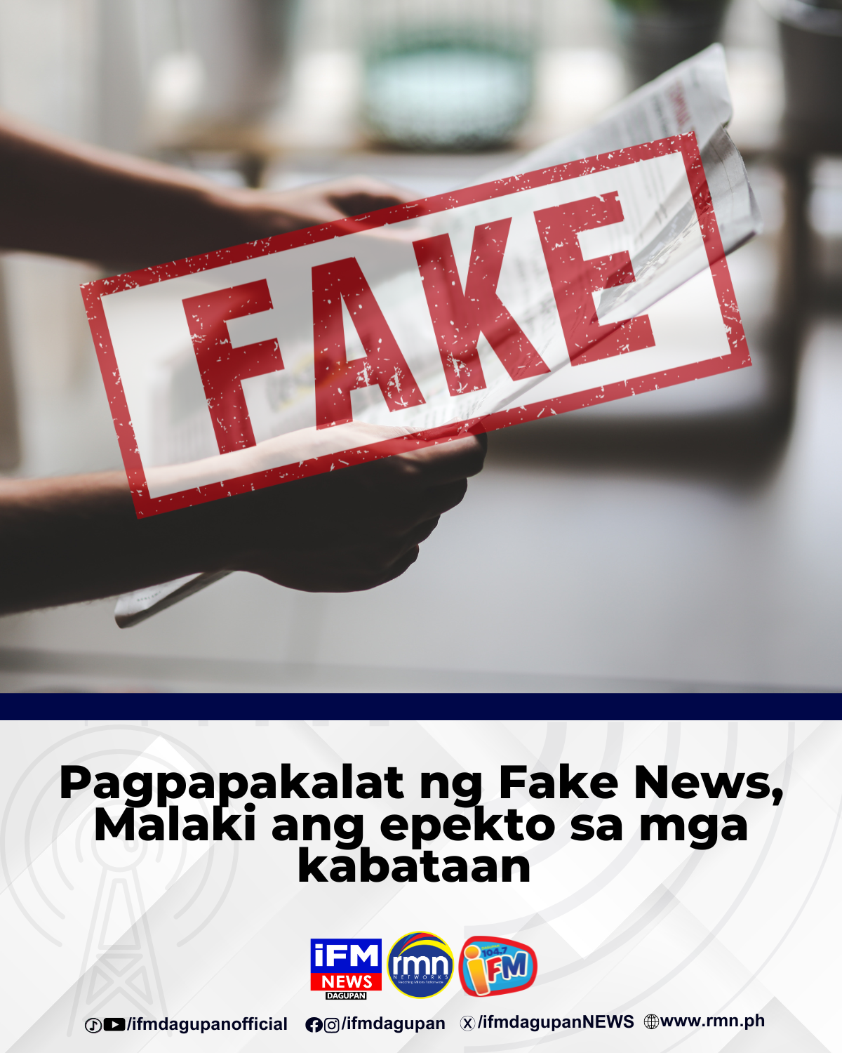 PAGPAPAKALAT NG FAKE NEWS, MALAKI ANG EPEKTO SA MGA KABATAAN - RMN Networks