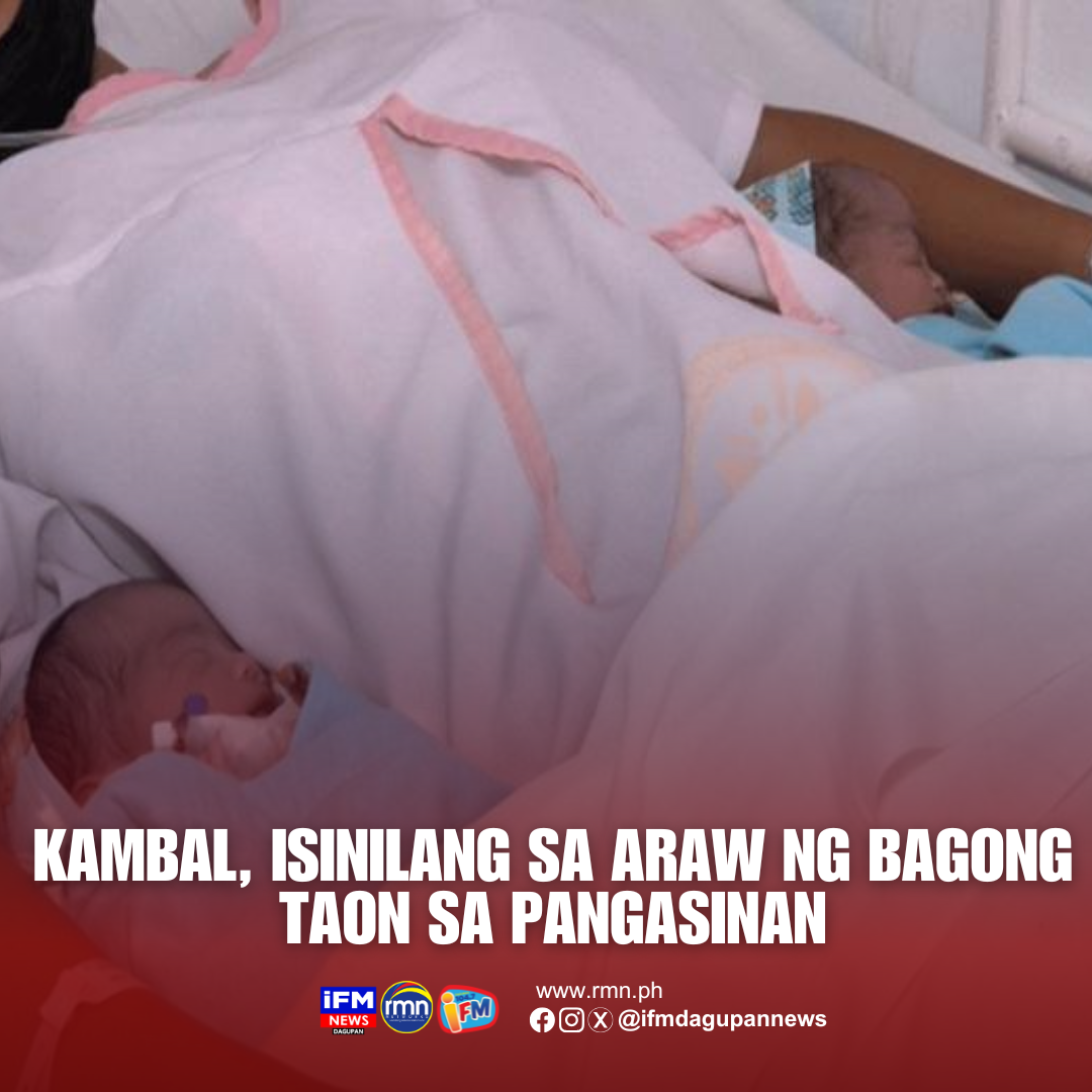 KAMBAL, ISINILANG SA ARAW NG BAGONG TAON SA PANGASINAN - RMN Networks