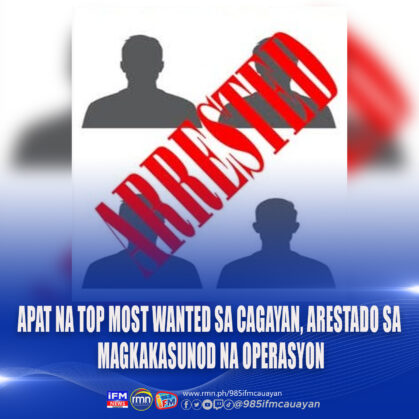 APAT NA TOP MOST WANTED SA CAGAYAN, ARESTADO SA MAGKAKASUNOD NA OPERASYON - RMN Networks