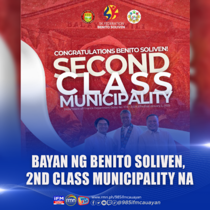 BAYAN NG BENITO SOLIVEN, 2ND CLASS MUNICIPALITY NA - RMN Networks