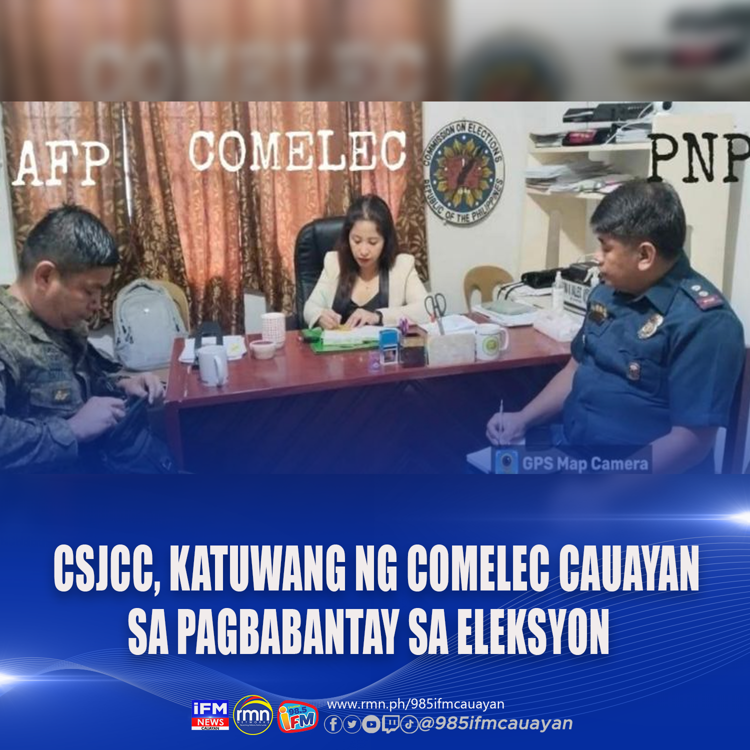 CSJCC, KATUWANG NG COMELEC CAUAYAN SA PAGBABANTAY SA ELEKSYON - RMN Networks