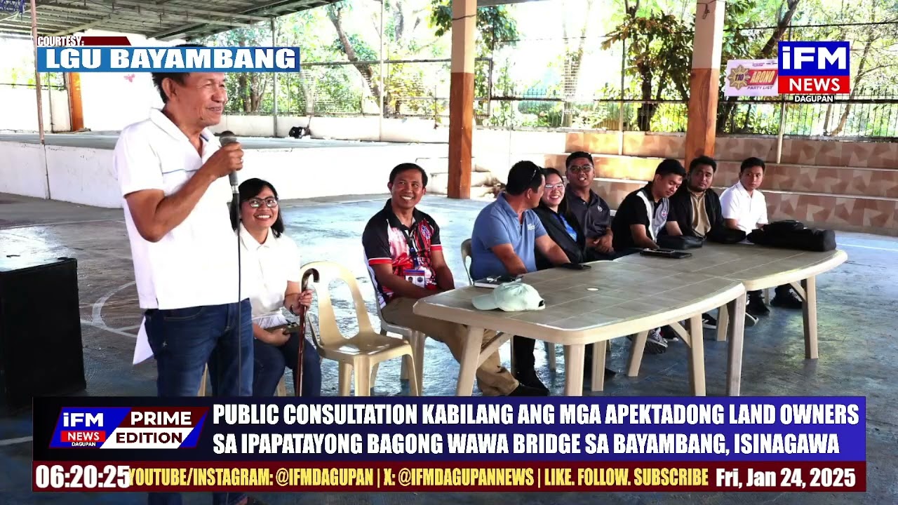 PUBLIC CONSULTATION KABILANG ANG MGA APEKTADONG LAND OWNERS SA IPAPATAYONG BAGONG WAWA BRIDGE SA ...