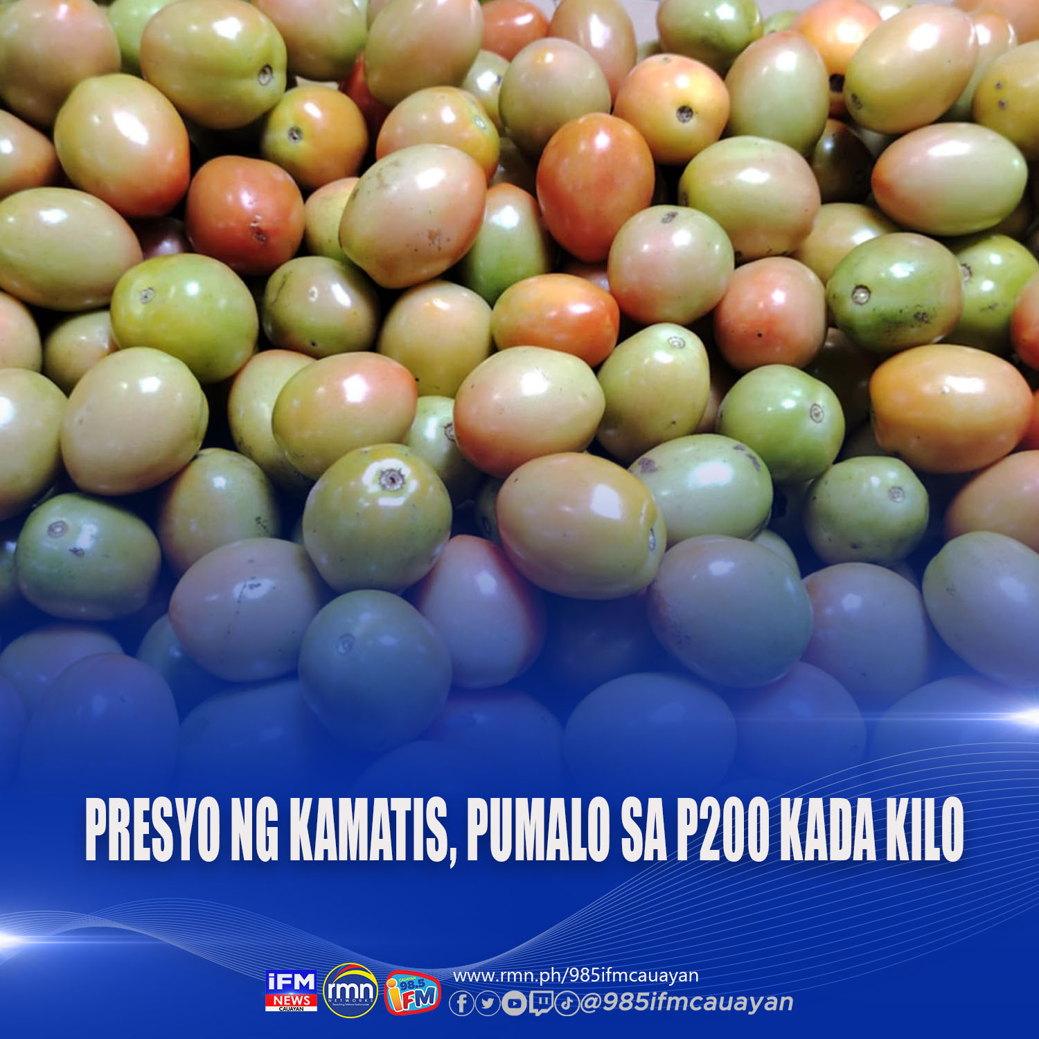 PRESYO NG KAMATIS, PUMALO SA P200 KADA KILO - RMN Networks