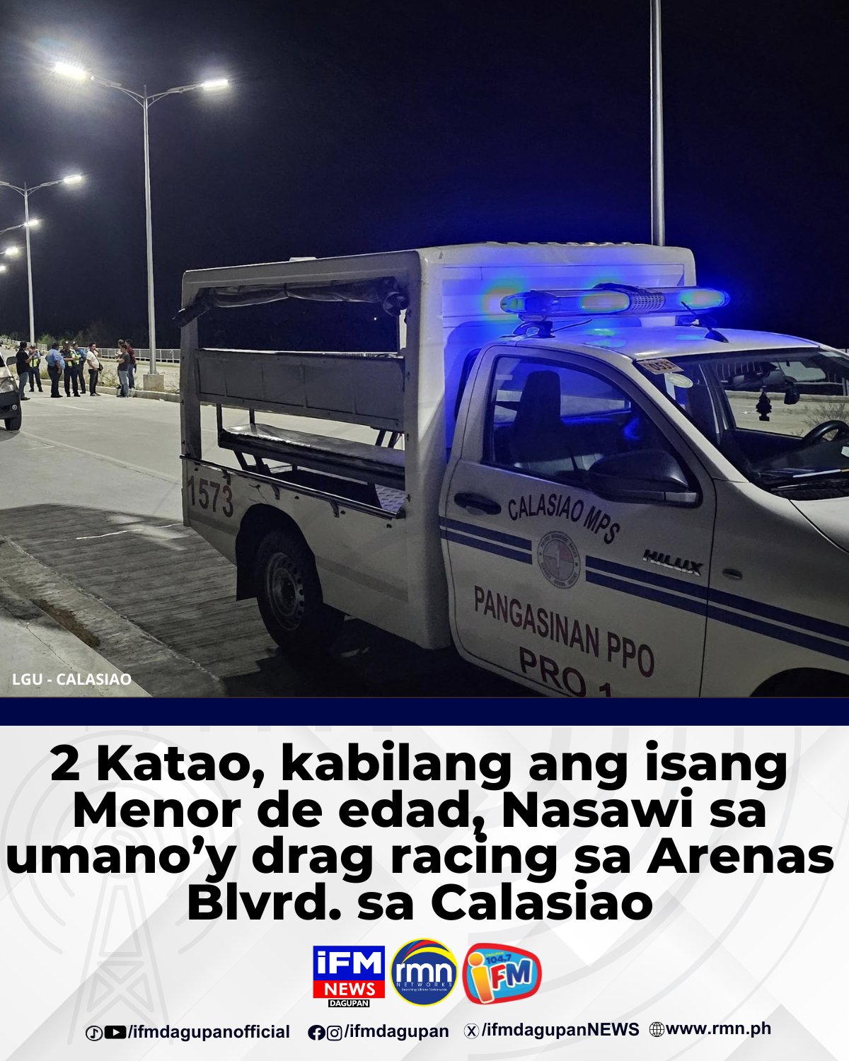 2 KATAO KABILANG ANG ISANG MENOR DE EDAD, NASAWI SA UMANO'Y DRAG RACING SA ARENAS BOULEVARD SA ...