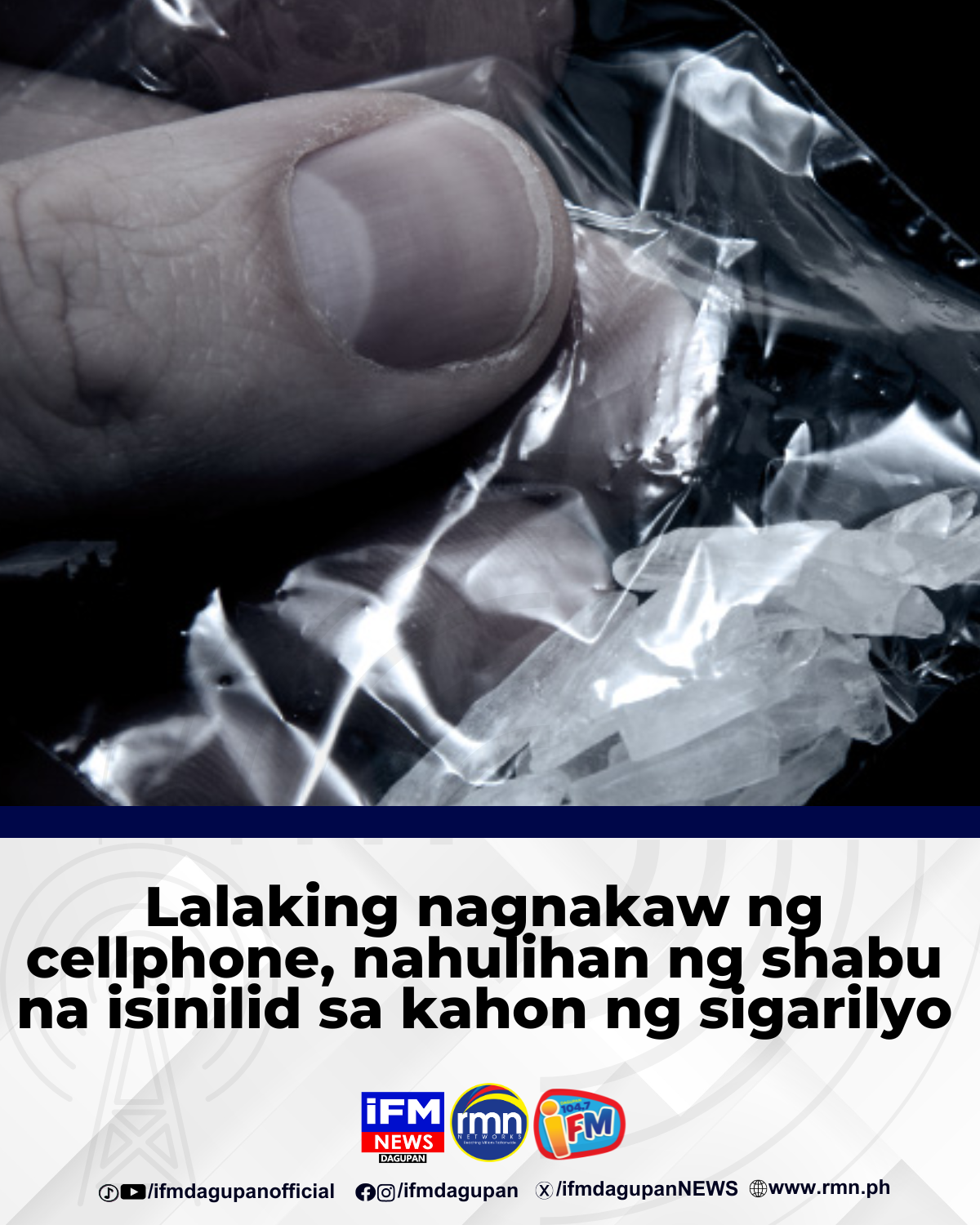 LALAKING NAGNAKAW NG CELLPHONE, NAHULIHAN NG SHABU NA ISINILID SA KAHON NG SIGARILYO - RMN Networks