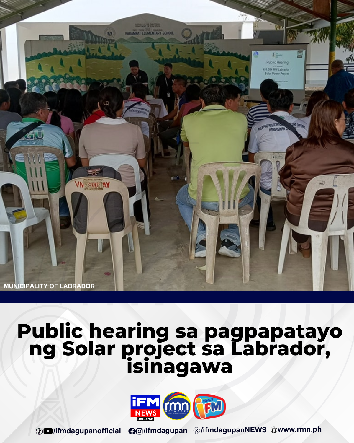 PUBLIC HEARING SA PAGPAPATAYO NG SOLAR PROJECT SA LABRADOR, ISINAGAWA ...