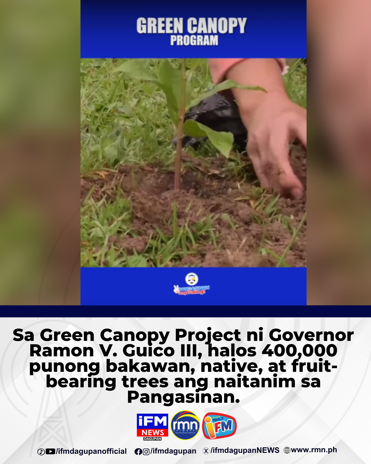 SA PAMAMAGITAN NG GREEN CANOPY PROJECT NI GOVERNOR RAMON V. GUICO III ...