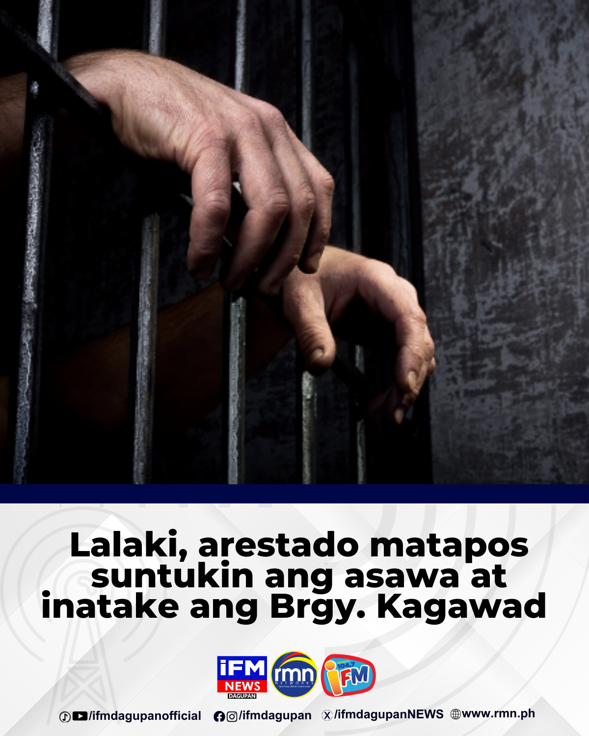LALAKI, ARESTADO MATAPOS SUNTUKIN ANG ASAWA AT INATAKE ANG BRGY. KAGAWAD - RMN Networks