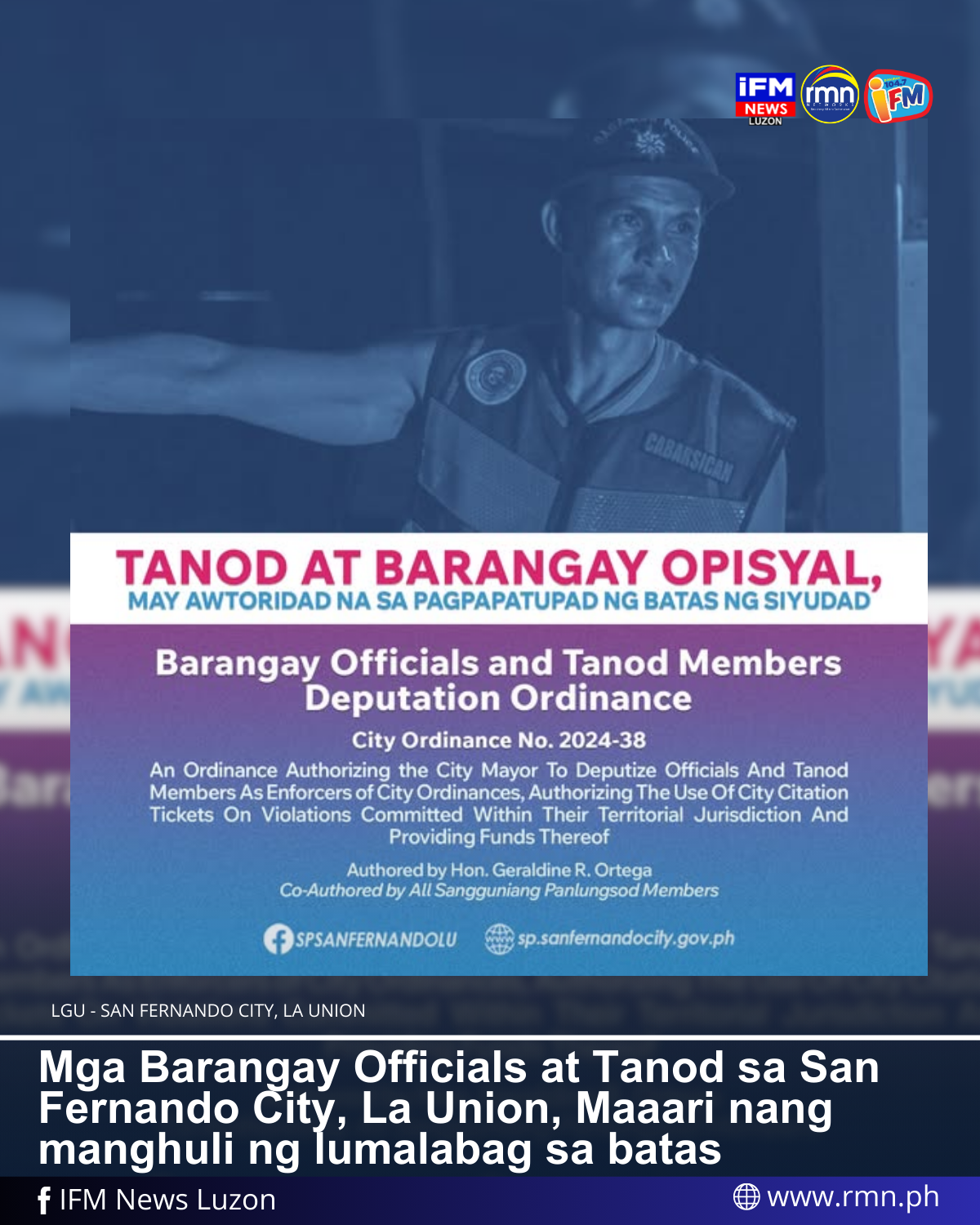 MGA BARANGAY OFFICIALS AT TANOD SA SAN FERNANDO CITY, LA UNION, MAARI ...