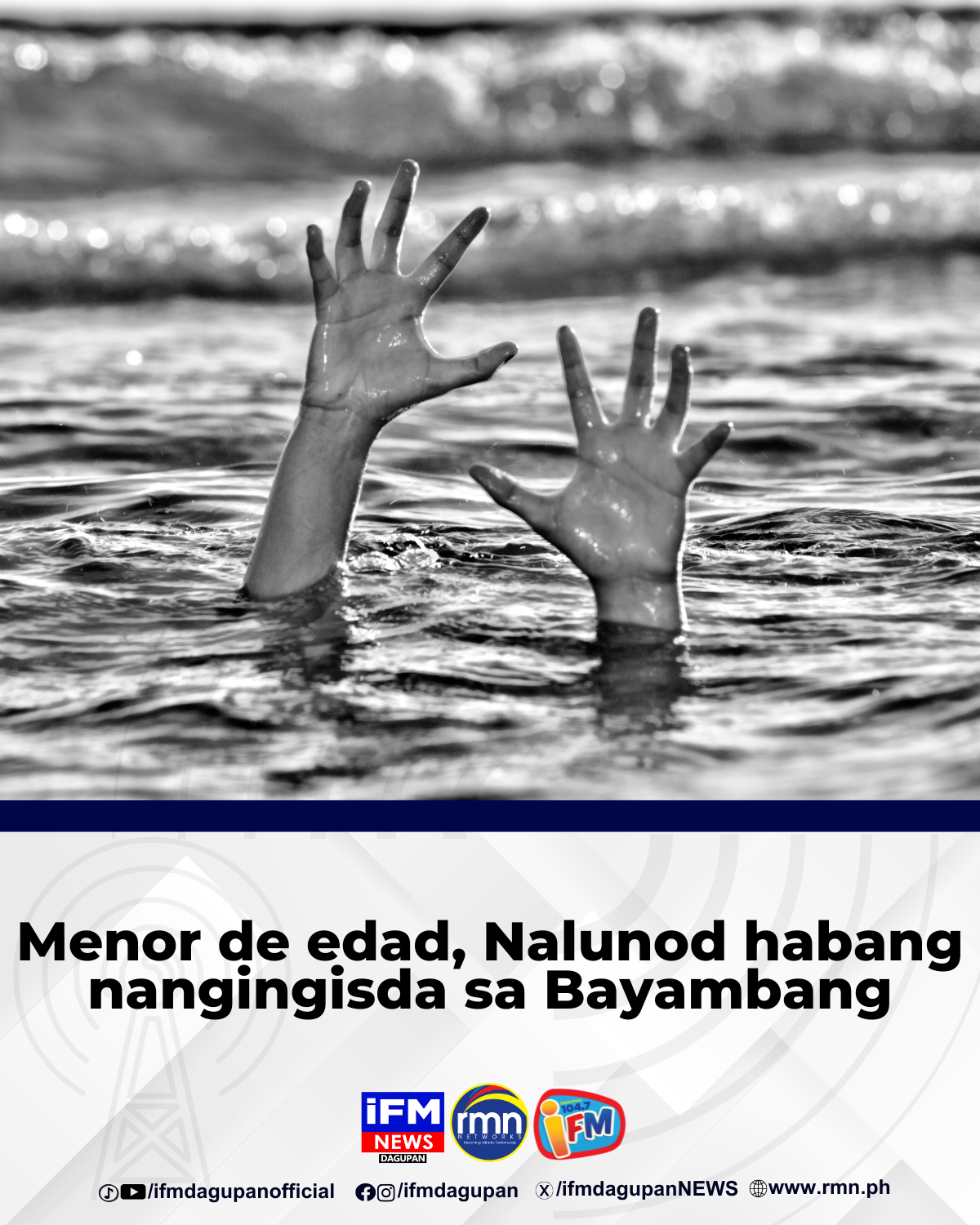 MENOR DE EDAD, NALUNOD HABANG NANGINGISDA SA BAYAMBANG - RMN Networks