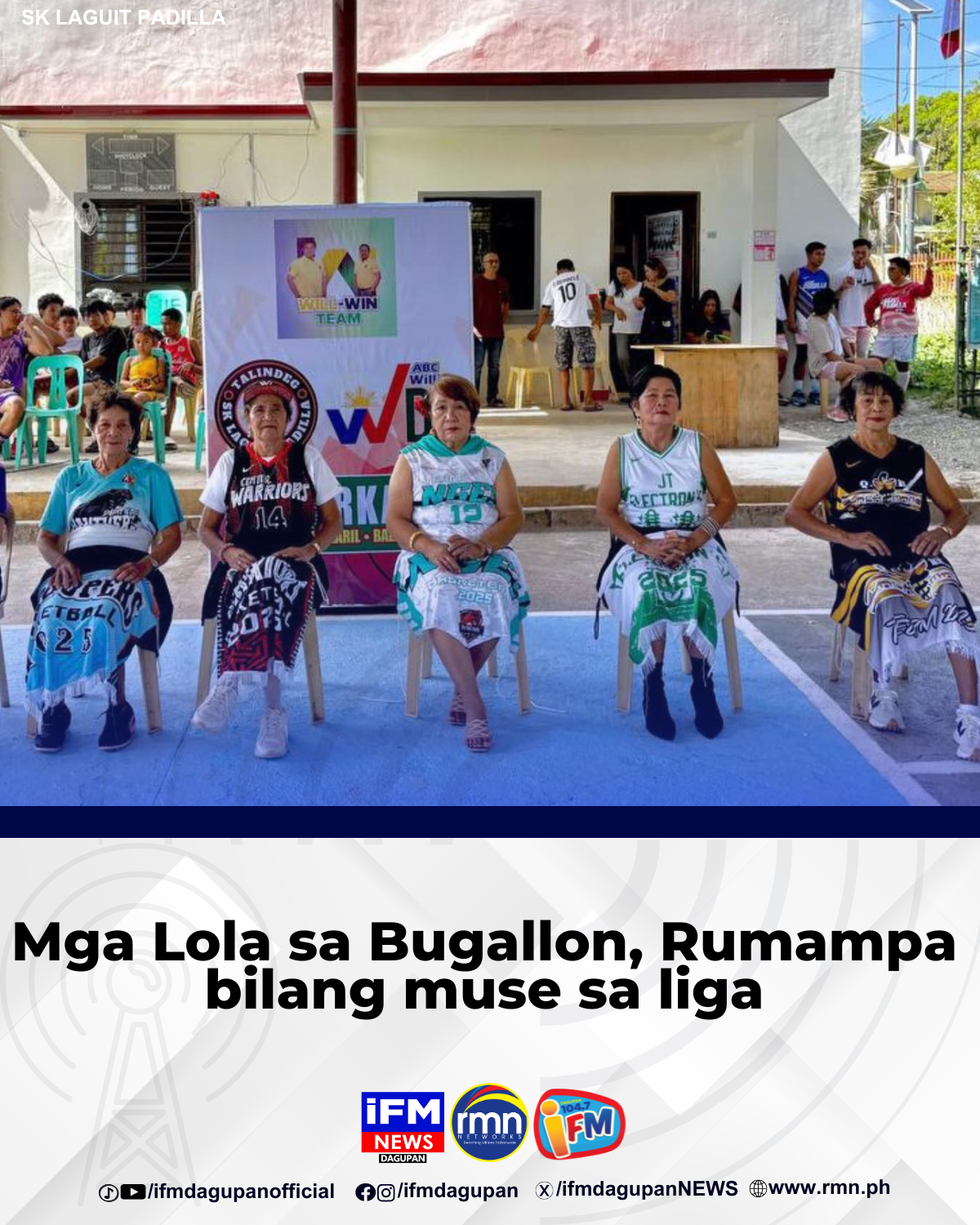 MGA LOLA SA BUGALLON, RUMAMPA BILANG MUSE SA LIGA - RMN Networks