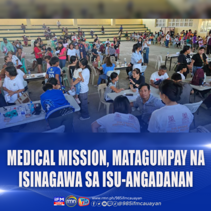 𝗠𝗘𝗗𝗜𝗖𝗔𝗟 𝗠𝗜𝗦𝗦𝗜𝗢𝗡, 𝗠𝗔𝗧𝗔𝗚𝗨𝗠𝗣𝗔𝗬 𝗡𝗔 𝗜𝗦𝗜𝗡𝗔𝗚𝗔𝗪𝗔 𝗦𝗔 𝗜𝗦𝗨-𝗔𝗡𝗚𝗔𝗗𝗔𝗡𝗔𝗡 - RMN Networks