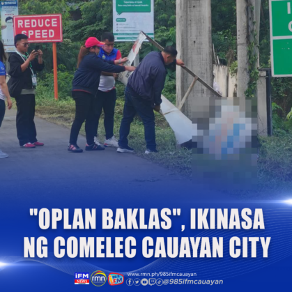 "OPLAN BAKLAS", IKINASA NG COMELEC CAUAYAN CITY - RMN Networks