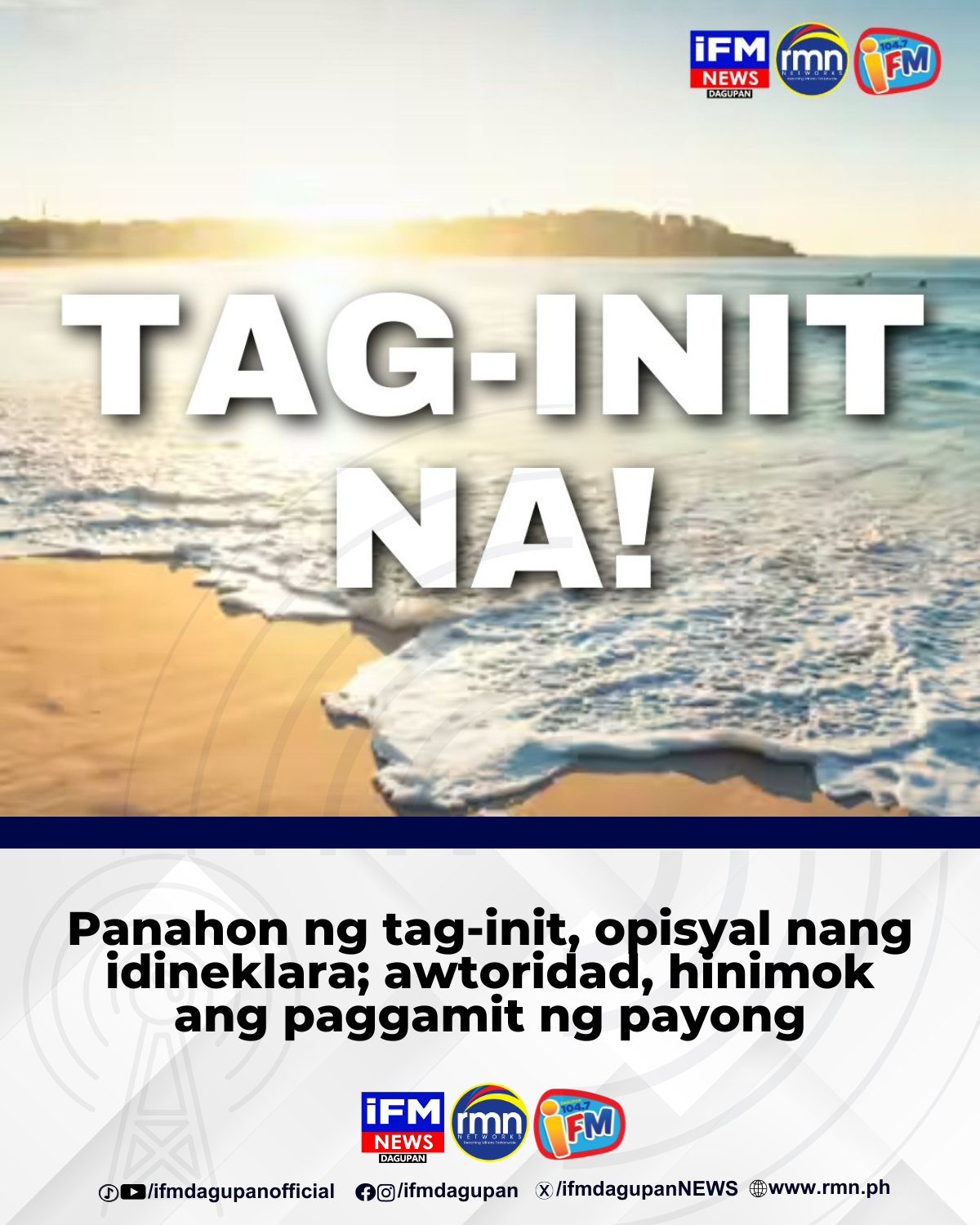 PANAHON NG TAG-INIT, OPISYAL NANG IDINEKLARA; AWTORIDAD, HINIMOK ANG ...