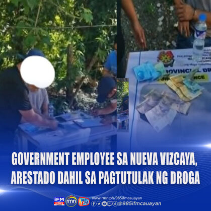 GOVERNMENT EMPLOYEE SA NUEVA VIZCAYA, ARESTADO DAHIL SA PAGTUTULAK NG DROGA - RMN Networks