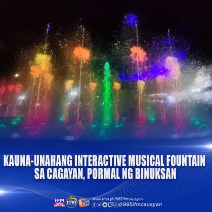 𝗞𝗔𝗨𝗡𝗔-𝗨𝗡𝗔𝗛𝗔𝗡𝗚 𝗜𝗡𝗧𝗘𝗥𝗔𝗖𝗧𝗜𝗩𝗘 𝗠𝗨𝗦𝗜𝗖𝗔𝗟 𝗙𝗢𝗨𝗡𝗧𝗔𝗜𝗡 𝗦𝗔 𝗖𝗔𝗚𝗔𝗬𝗔𝗡, 𝗣𝗢𝗥𝗠𝗔𝗟 𝗡𝗚 𝗕𝗜𝗡𝗨𝗞𝗦𝗔𝗡 - RMN Networks