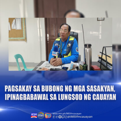 PAGSAKAY SA BUBONG NG MGA SASAKYAN, IPINAGBABAWAL SA LUNGSOD NG CAUAYAN ...
