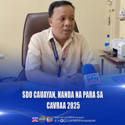 SDO CAUAYAN, HANDA NA PARA SA CAVRAA 2025 - RMN Networks
