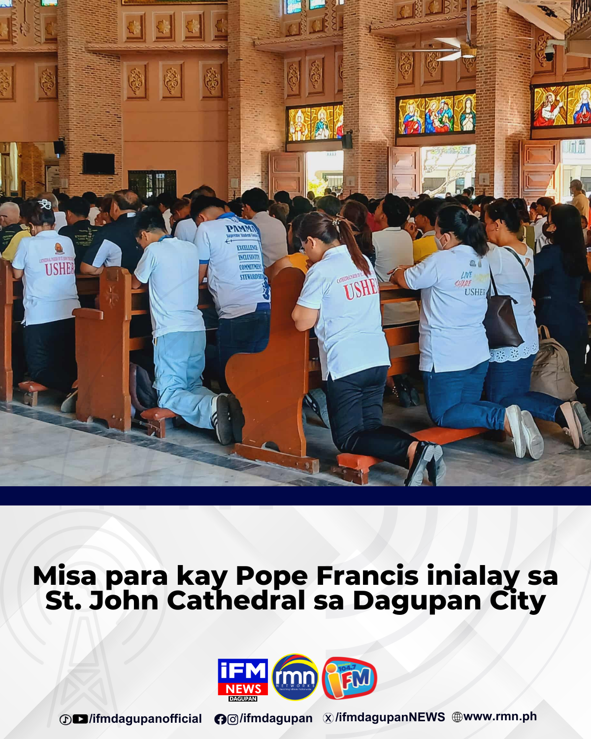 MISA PARA KAY POPE FRANCIS INIALAY SA ST. JOHN CATHEDRAL SA DAGUPAN ...